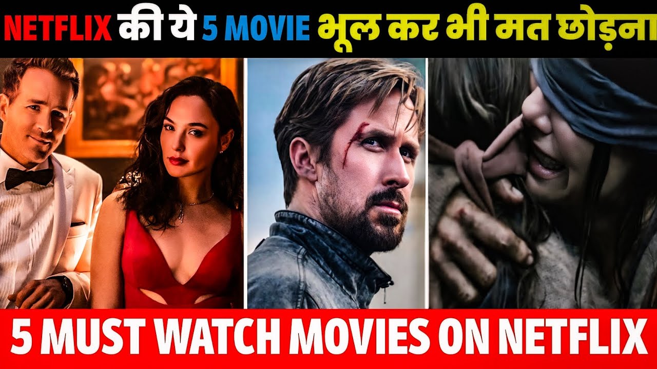 Top 5 Must Watch Movies on Netflix| Best Movies on Netflix| Hollywood ...