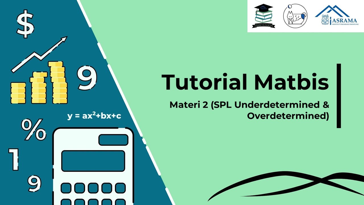 Tutorial Akademik Matbis - Materi 2 (SPL Overdetermined dan ...