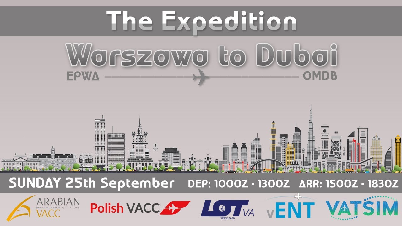 The Expedition - Warszawa to Dubai | OMDB_1_GND | VATSIM Arabian vACC ...