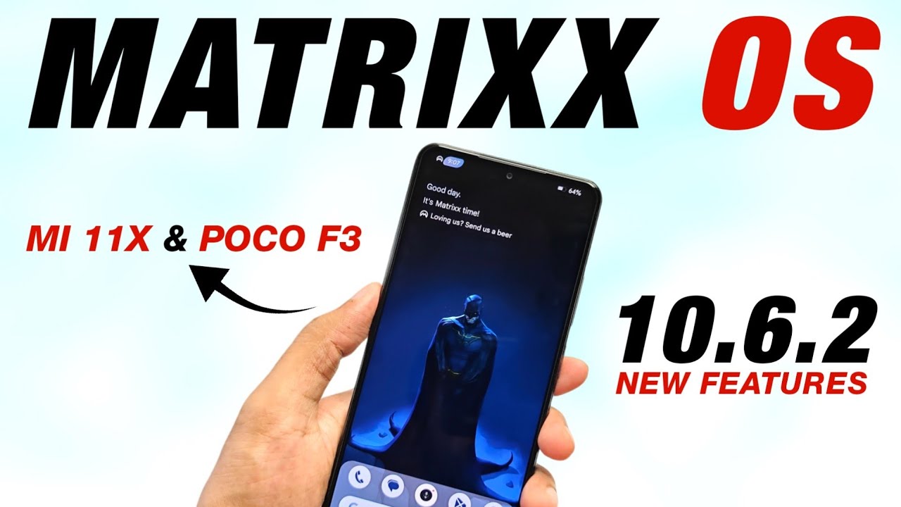Matrixx OS 10.6.2 Official For Mi 11X & POCO F3 | Android 14 | Depth ...