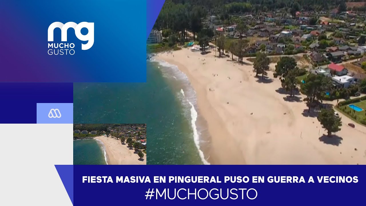 #MuchoGusto / Vecinos de Pingueral piden controlar acceso a la playa ...