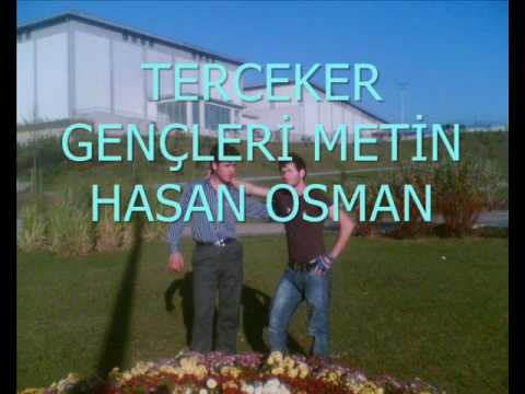 terceker gencleri hasan metin osman