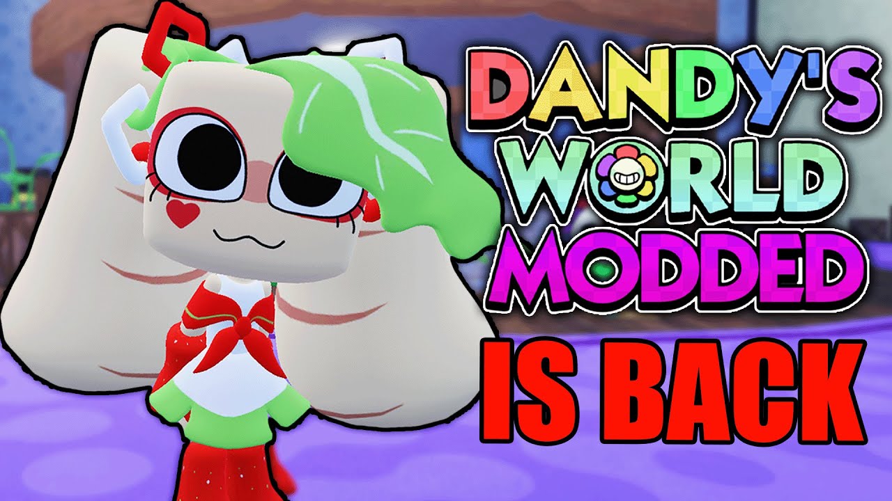 Is Dandys World Modded Back? - YouTube