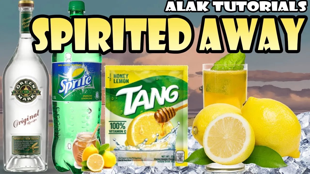 SPIRITED AWAY MIX! Vodka (Lemon & Sprite) "Pinoy Cocktail" | Alak ...