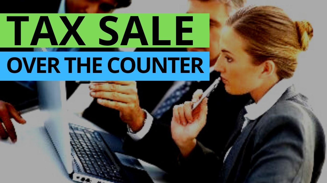 OVER THE COUNTER (OTC) TAX SALE WEBINAR - YouTube