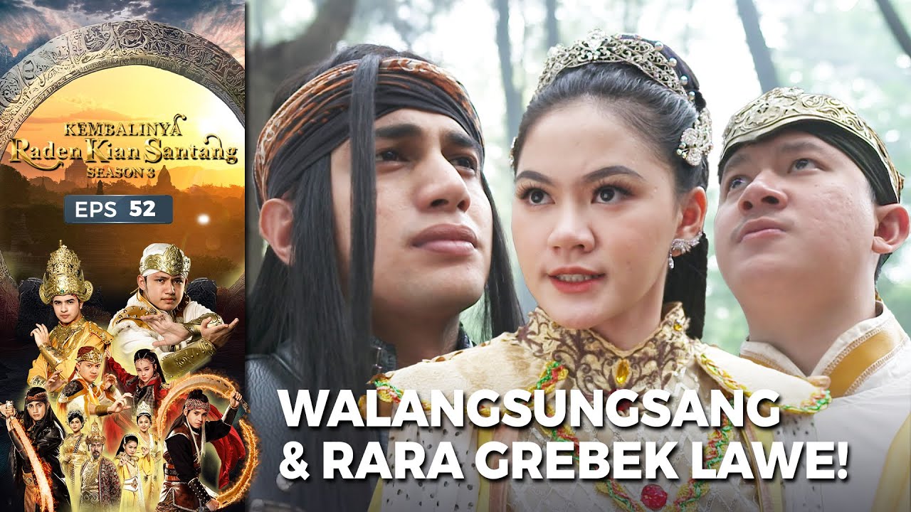 LAWE TAK MAU SERAHKAN! Subang Larang! | KEMBALINYA RADEN KIAN SANTANG ...