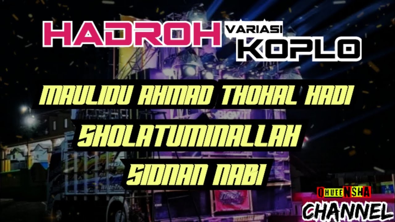 Maulidu Ahmad thohal hadi | Sholatuminallah | Sidnan nabi hadroh style ...