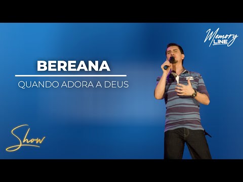 Bereana - Quando Adoro a Deus (DVD COMPLETO)