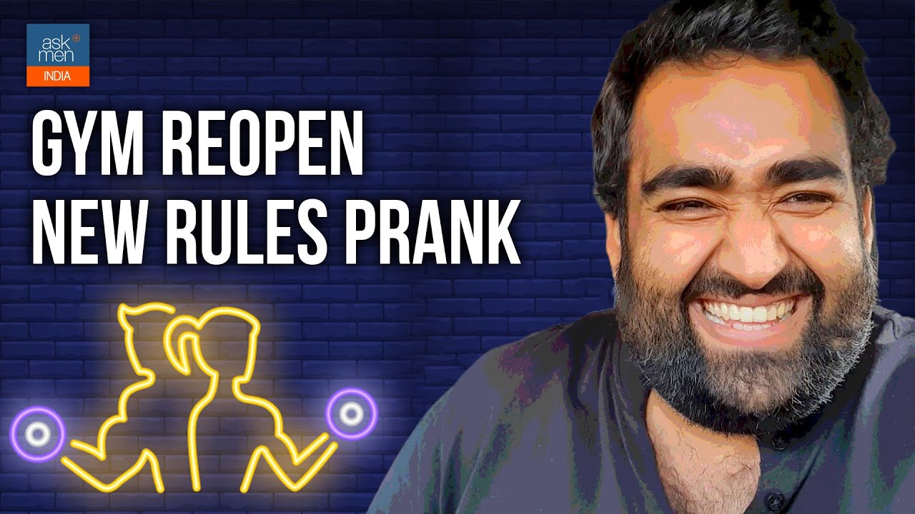 Gym Reopen New Rules Prank ft Rajan Tripathi | AskMen India - YouTube