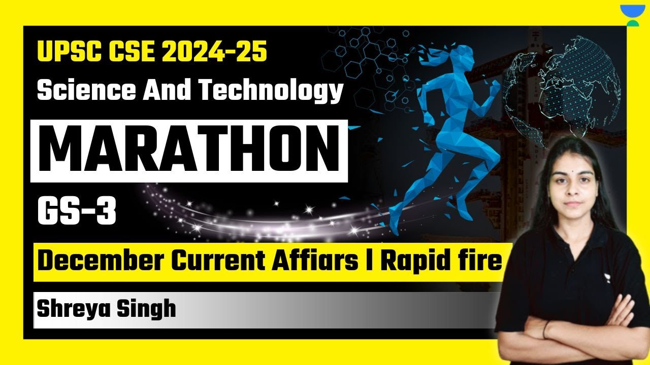 Sci & Tech : December Current Affairs Revision Marathon | UPSC/IAS I ...