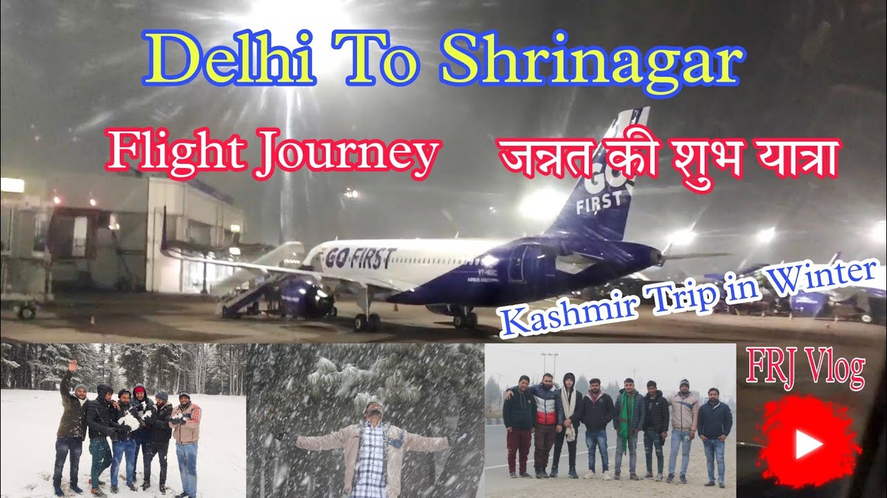 Shrinagar To Delhi By Flight | Kashmir Trip | IGI Domestic Airport ...
