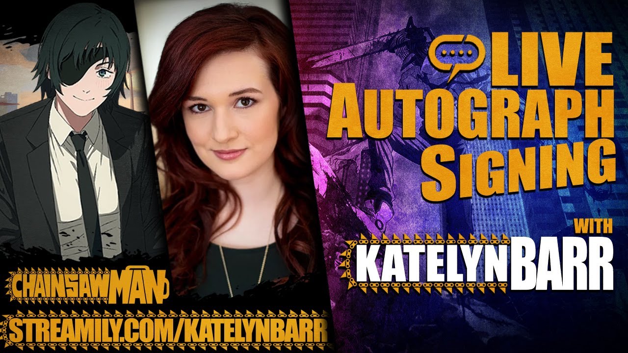 Katelyn Barr | Chainsaw Man | My Hero Academia | Q&A and Autographs (02 ...