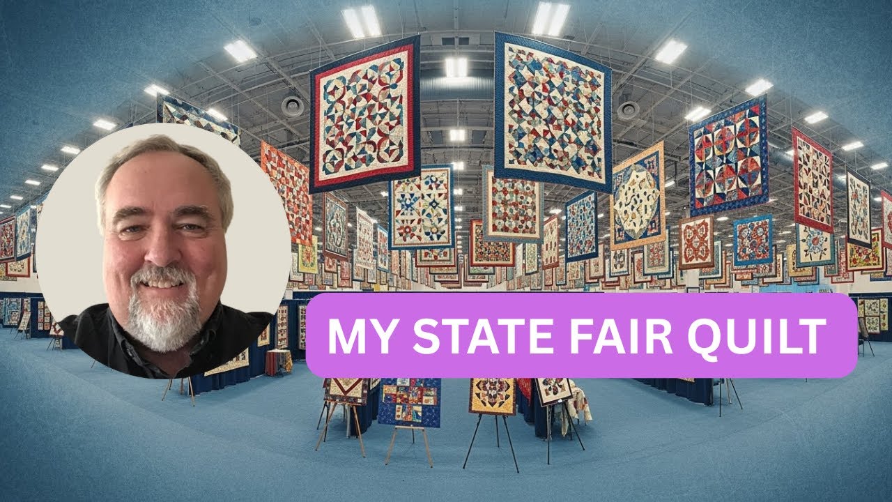 We Went To The State Fair Quilt Show - YouTube