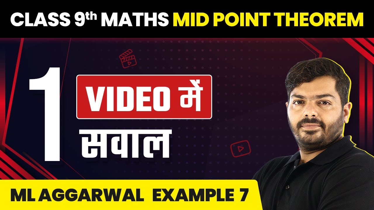 Mid Point Theorem - M L Aggarwal Example 7 | Class 9 Maths | CBSE 2024 ...