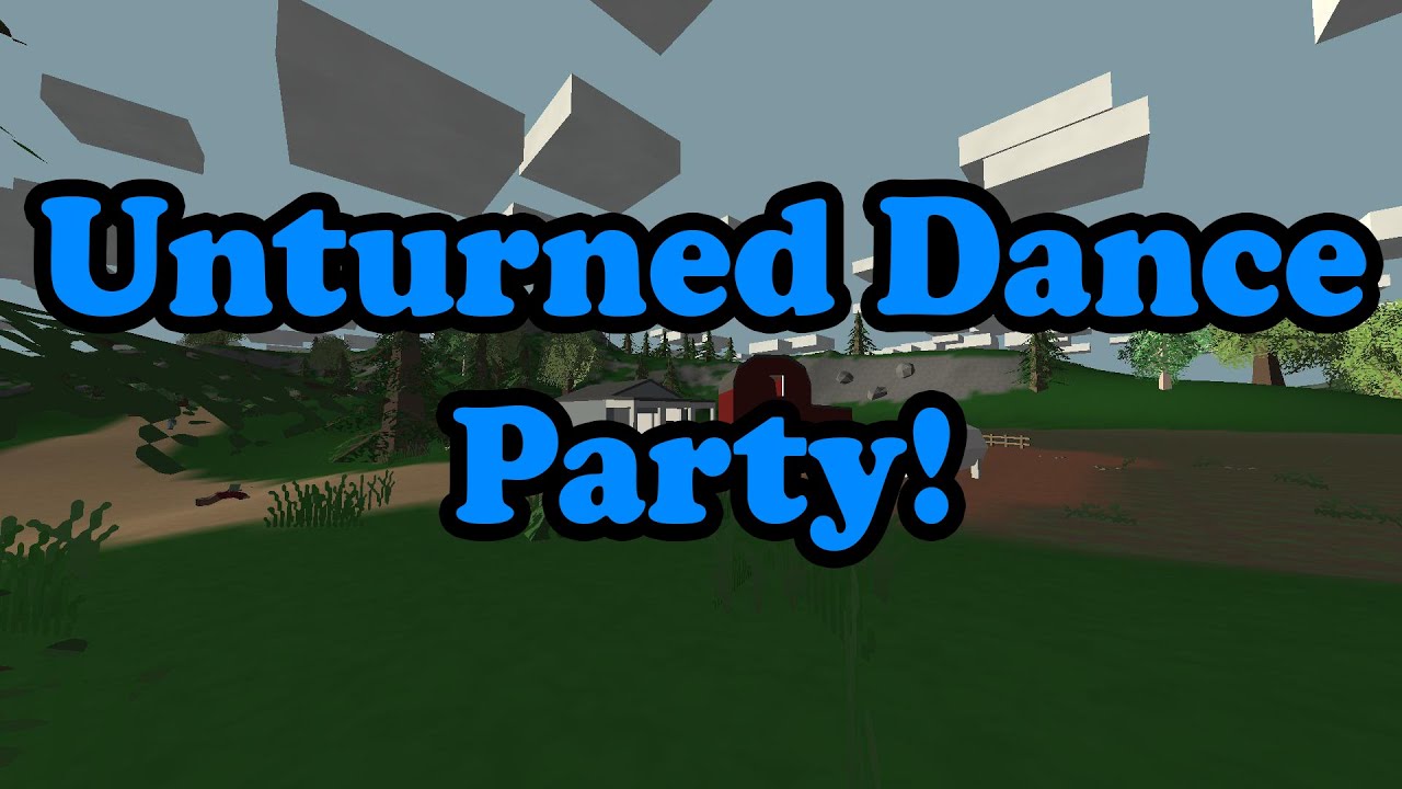 Unturned Stream Dance Battle/Party! - YouTube