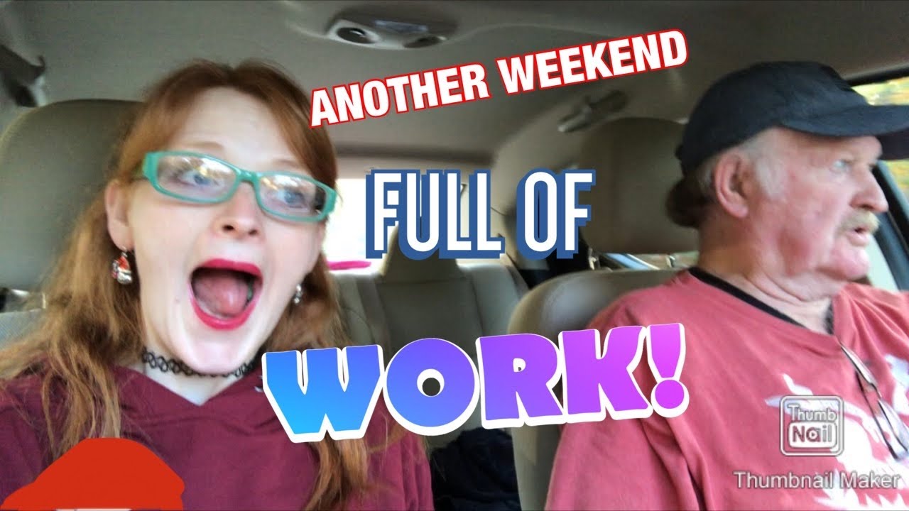 A WEEKEND FULL OF WORK!! Weekends|work day| 11-10-19 - YouTube