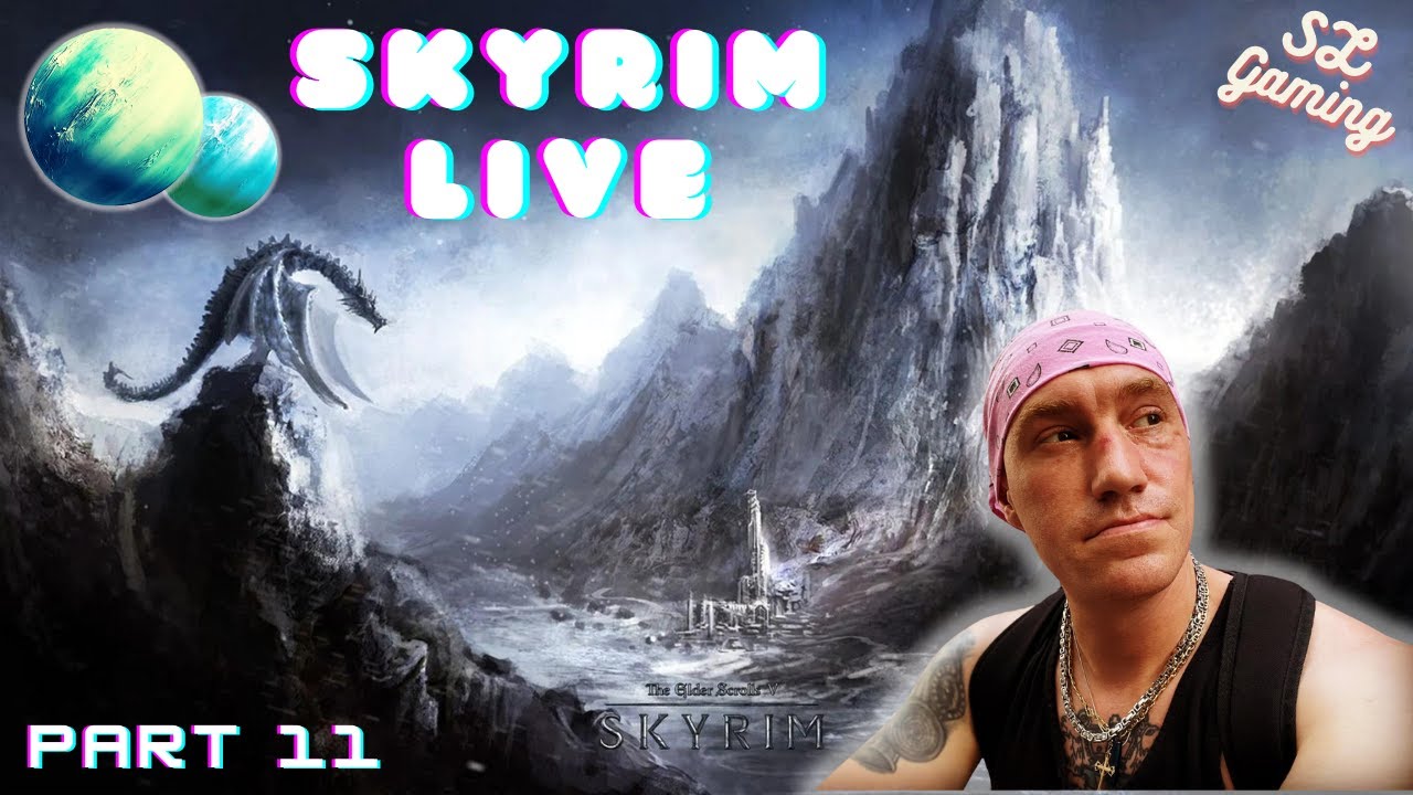 The Ultimate Skyrim Livestream | Part 11 | SL GAMING LIVE - YouTube