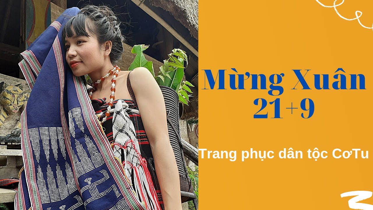 The KaTu/Cơ Tu people - TRANG PHỤC DÂN TỘC KATU (CƠTU) - YouTube