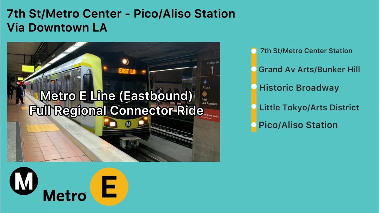 Metro 🅔 Line Eastbound - 7th St/Metro Center to Pico/Aliso (Full Cab ...