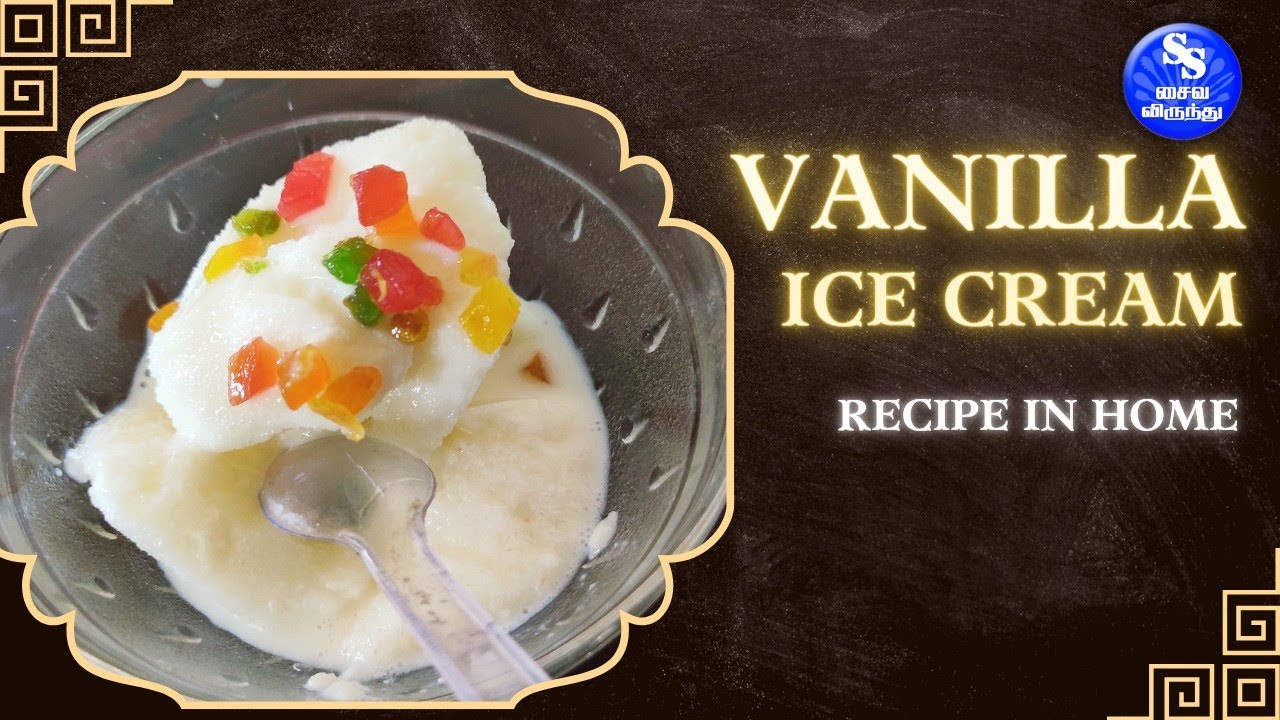 Delicious Vanilla Ice cream recipe at home | Home made vanilla ice ...