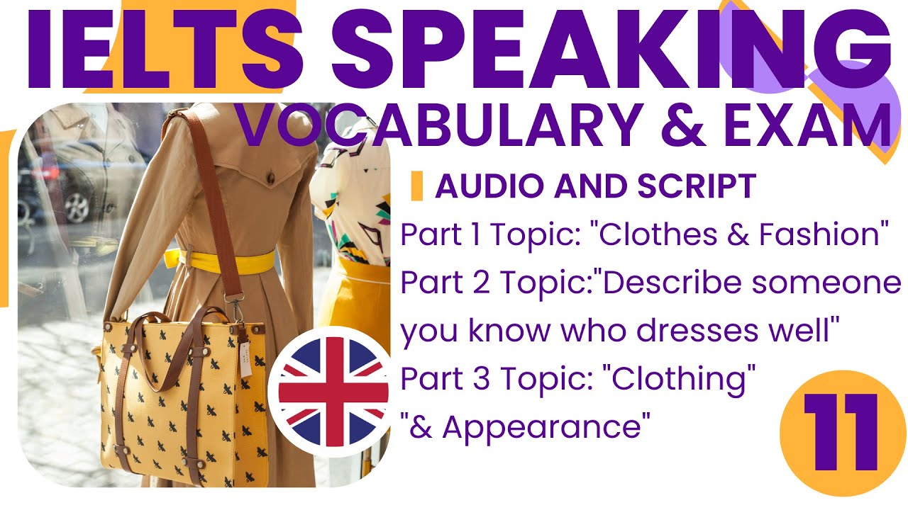 Clothes & Fashion - IELTS Speaking Test & Vocabulary - YouTube