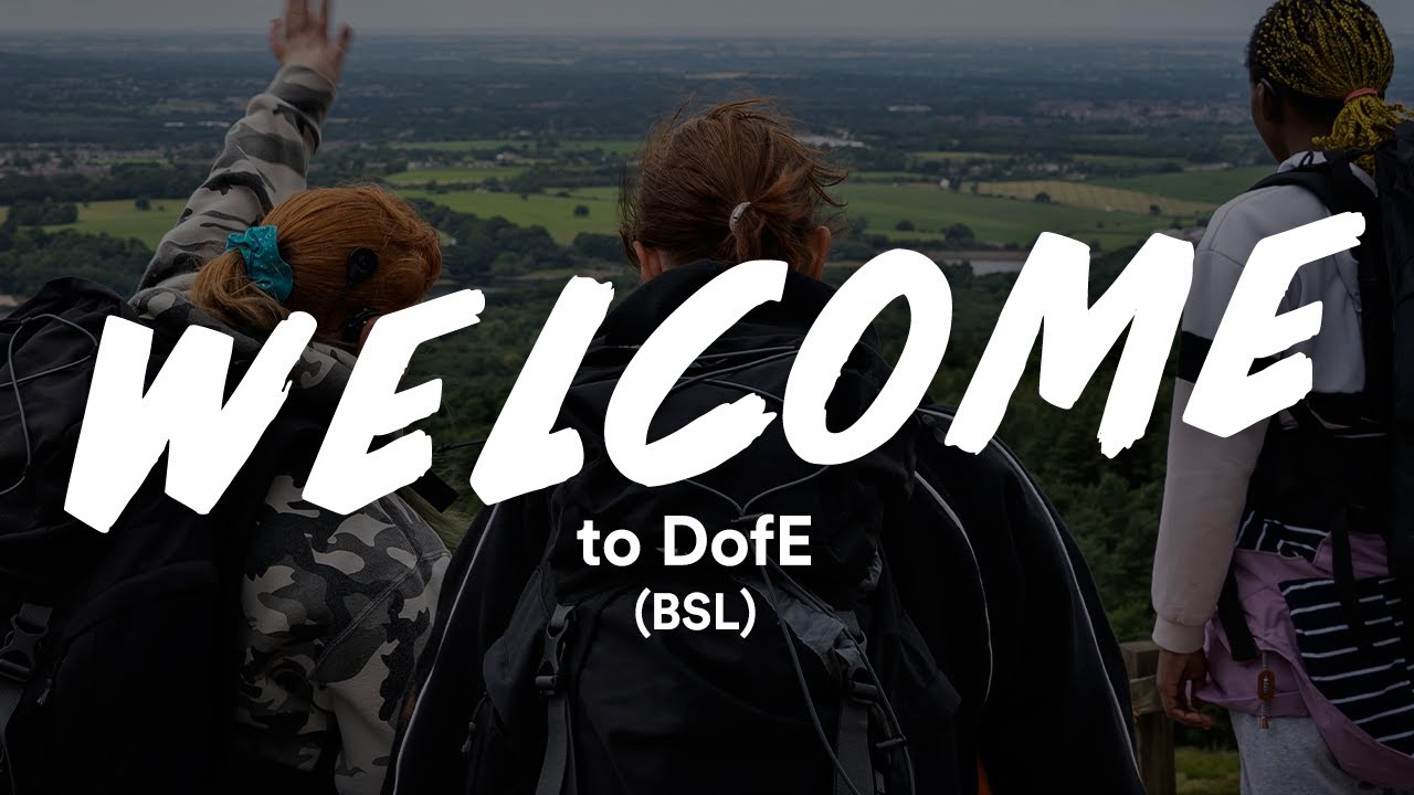 Welcome to DofE: British Sign Language (BSL) - YouTube