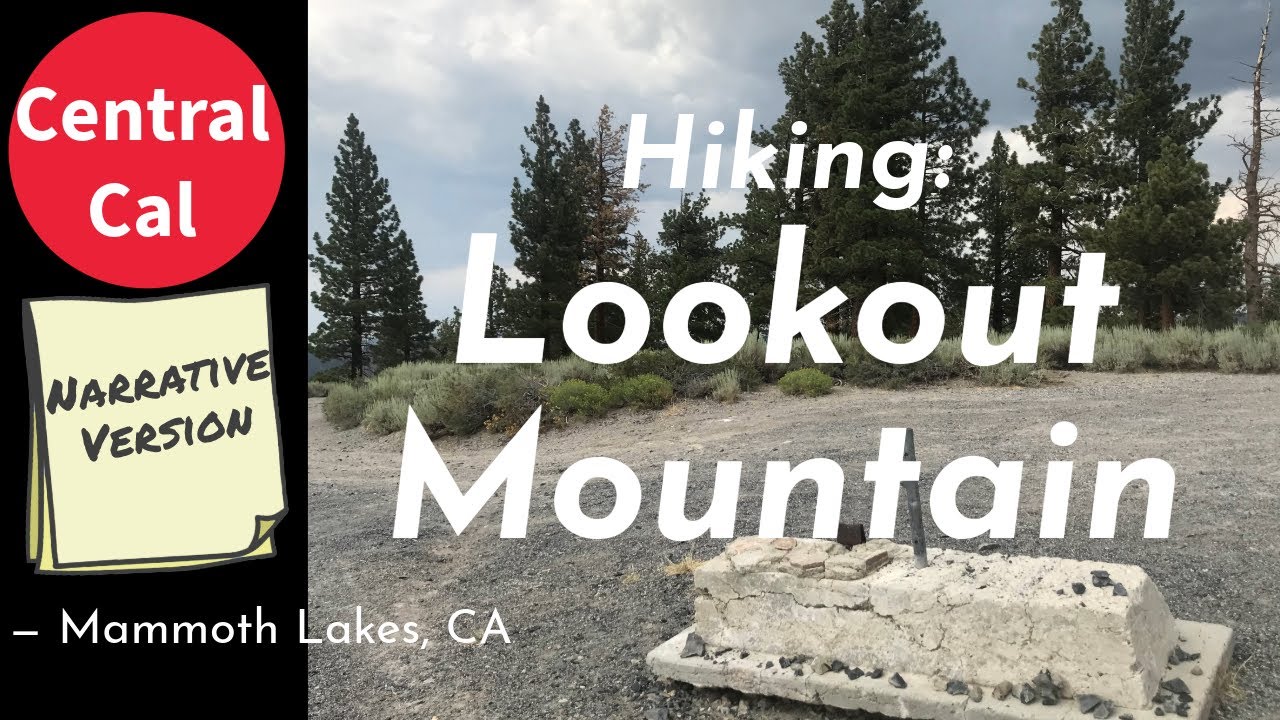 Central Cal Hiking: Lookout Mountain, Mammoth Lakes, CA (Inyo NF ...