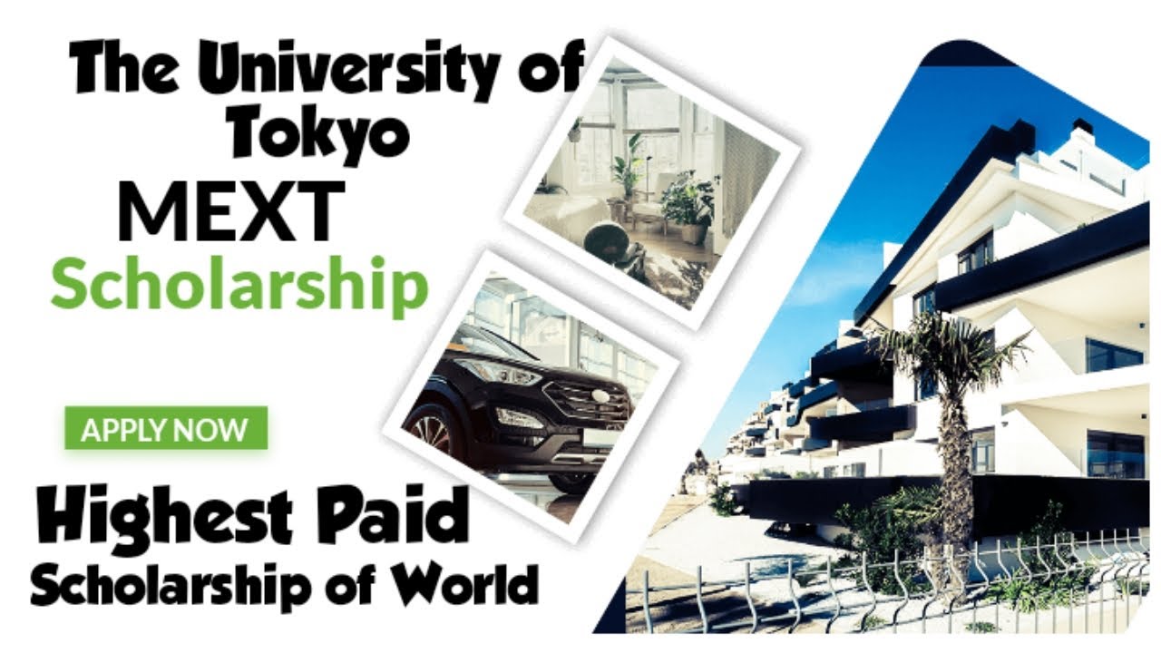 MEXT UNIVERSITY OF TOKYO Scholarship, Japan// MEXT University ...