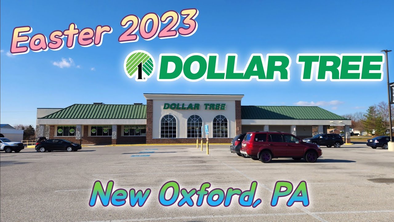 Easter 2023 At Dollar Tree & Store Tour - New Oxford, PA - YouTube