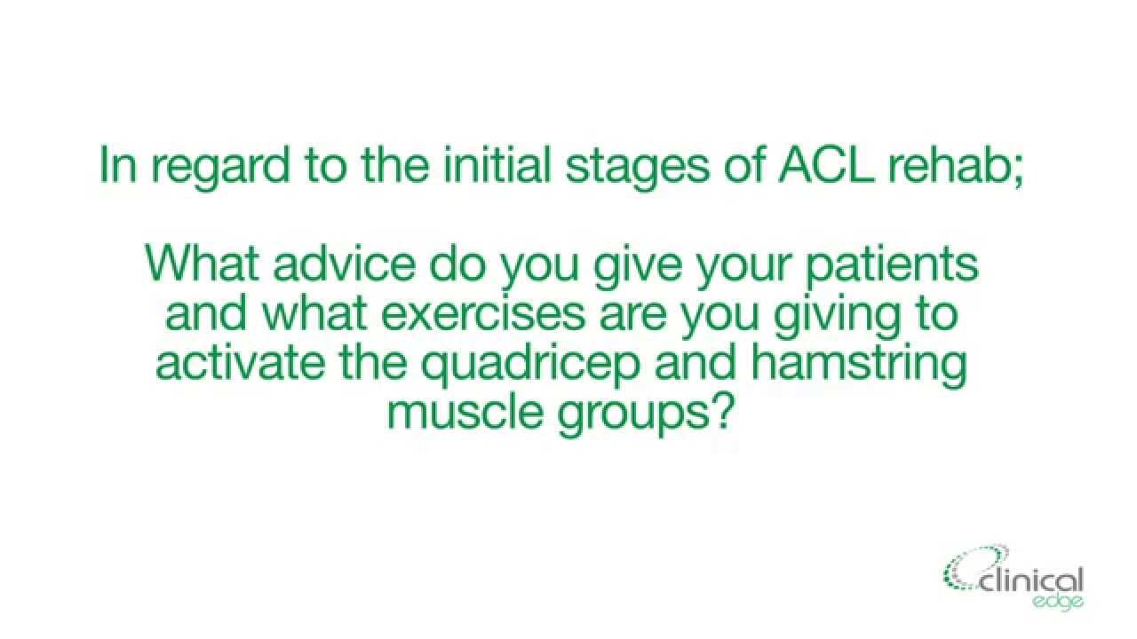 ACL Rehabilitation Early stage rehab with Enda King - YouTube