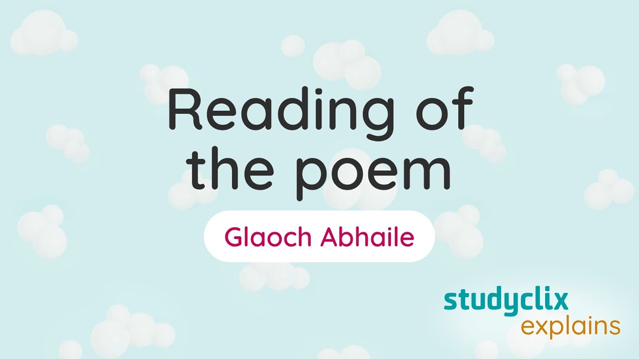 4. Glaoch Abhaile - Reading of the Poem: Leaving Cert Irish Poetry ...