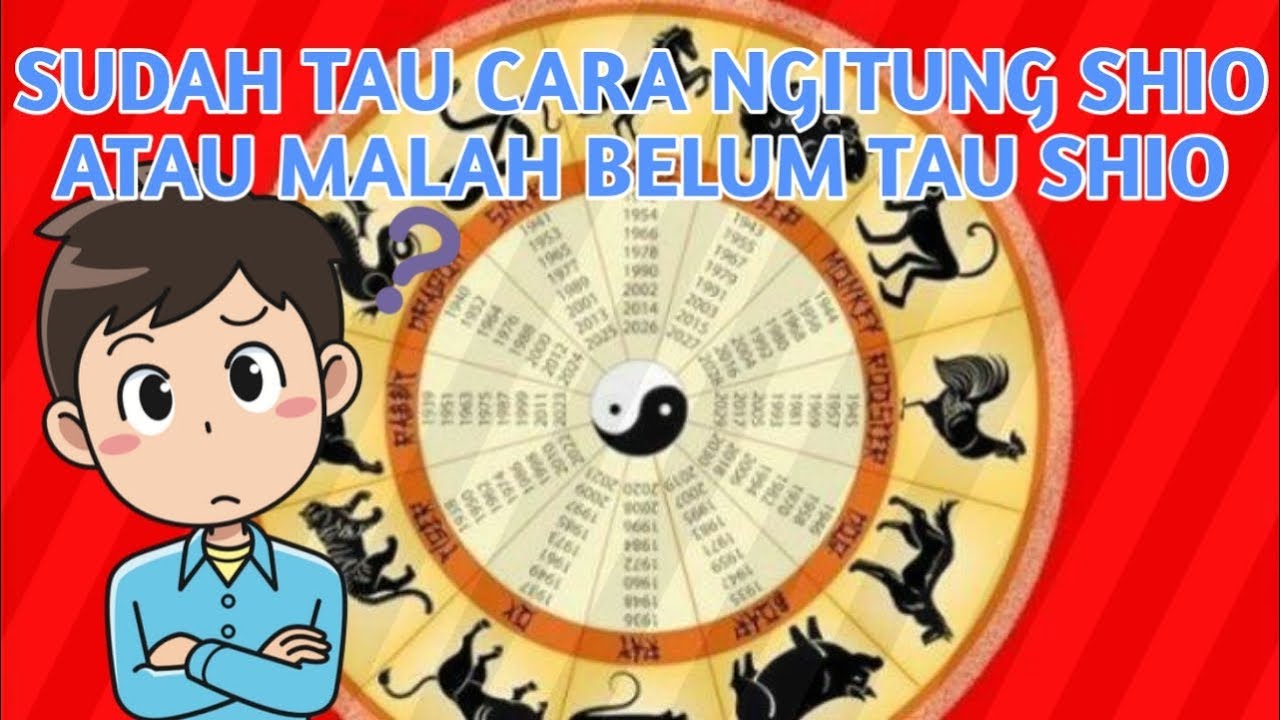 CARA MENGETAHUI SHIO DARI TANGGAL LAHIR ZODIAK TIONGHOA #ZODIAKTIONGHOA ...