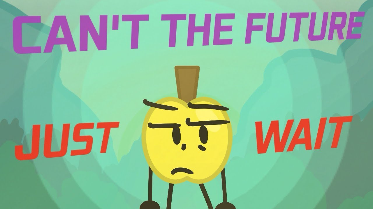 Can’t The Future Just Wait - Animation - YouTube