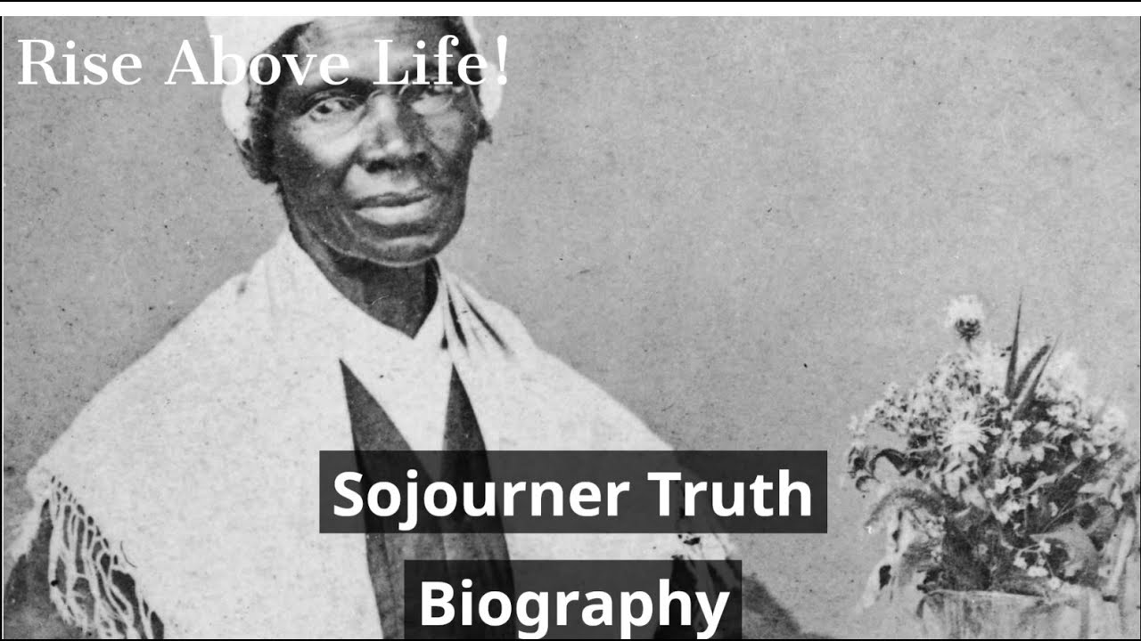 Sojourner Truth Biography - YouTube