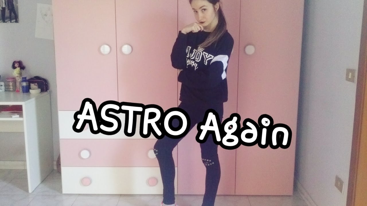 ASTRO 아스트로 - Again Dance Cover Italy~ - YouTube