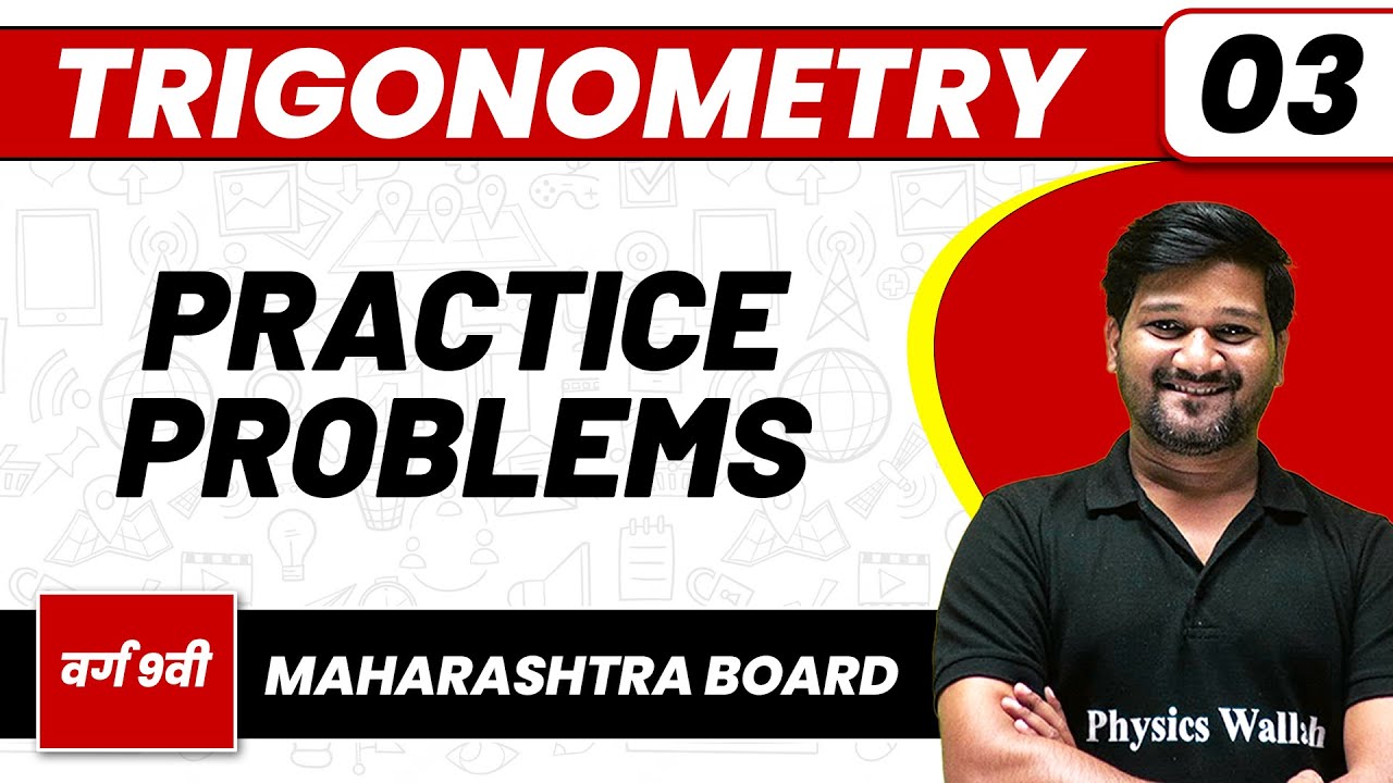 TRIGONOMETRY 03 | Practice Problems | Maths | Class 9th/Maharashtra ...