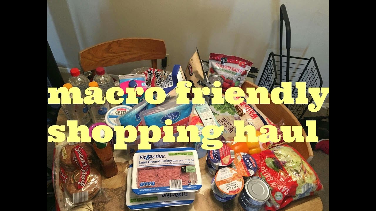 Macro Friendly Shopping Haul - YouTube