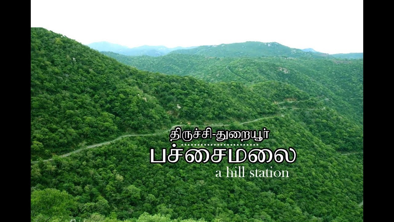 Pachamalai hills view point new place - YouTube