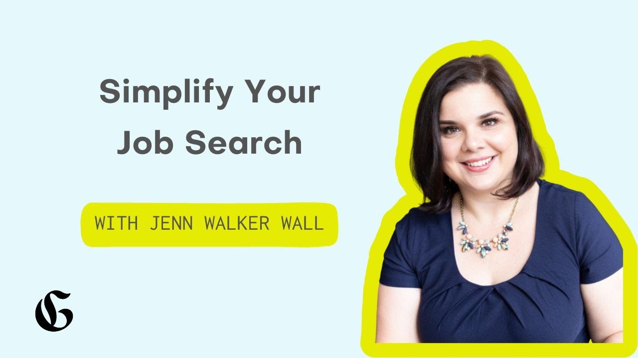 How to Simplify Your Job Search with Jenn Walker Wall | Growclass - YouTube