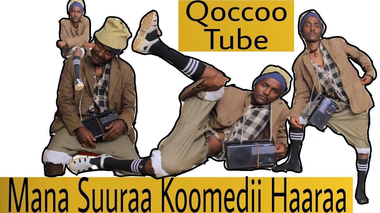 MANA SUURAA: KOOMEDII AFAAN OROMOO HAARAA - YouTube