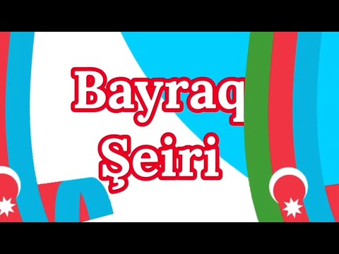 Bayraq Şeiri (bayraq seiri)