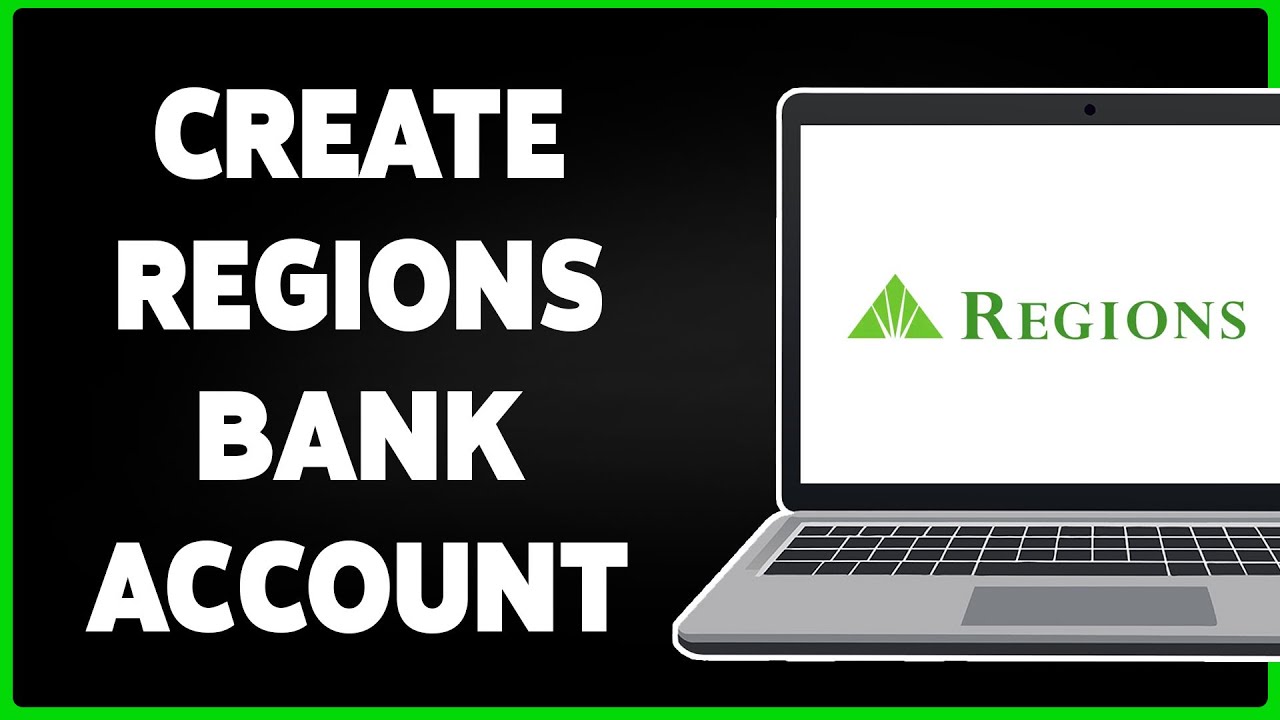 Regions Bank Online Banking Sign Up | Create Regions Bank Online ...