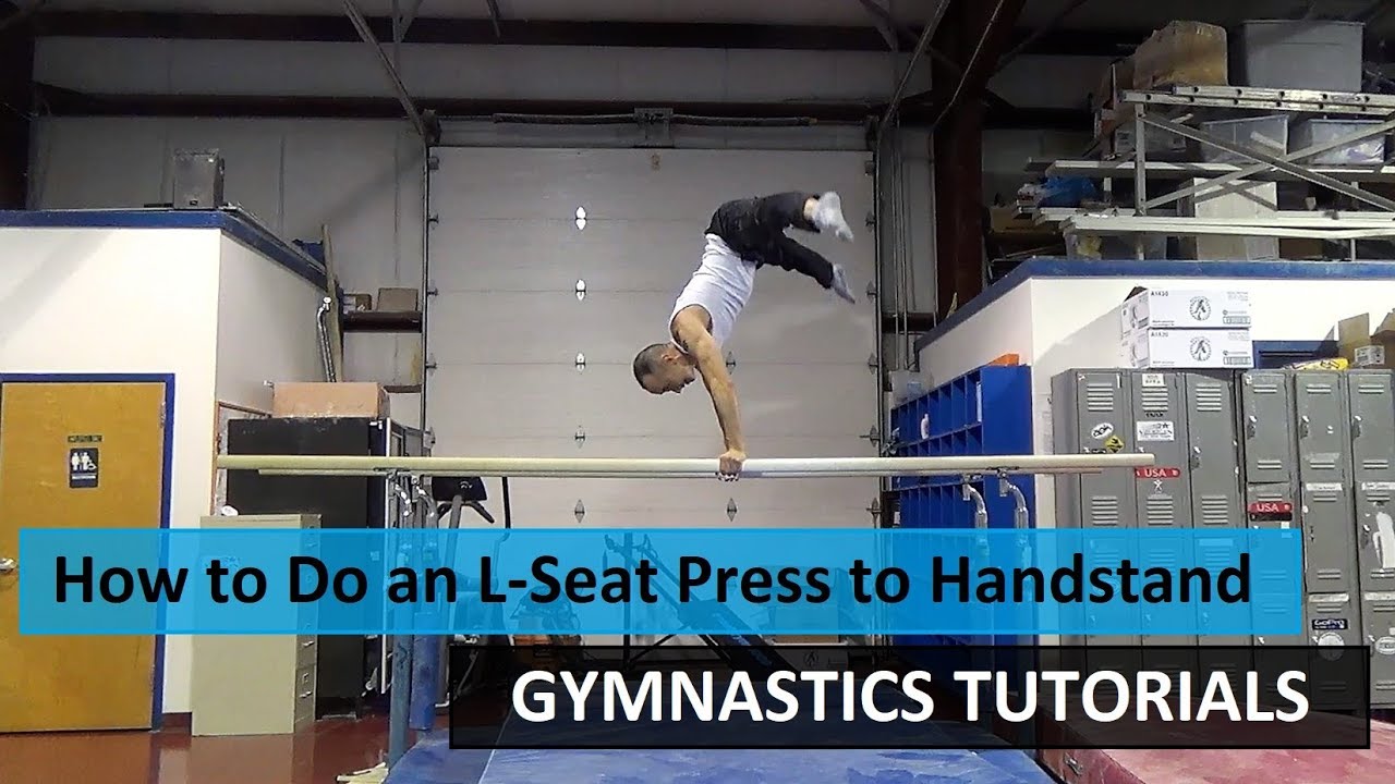 HOW TO DO AN L SEAT PRESS HANDSTAND ON PARALLEL BARS - Press Handstand Tutorial for Gymnastics ...