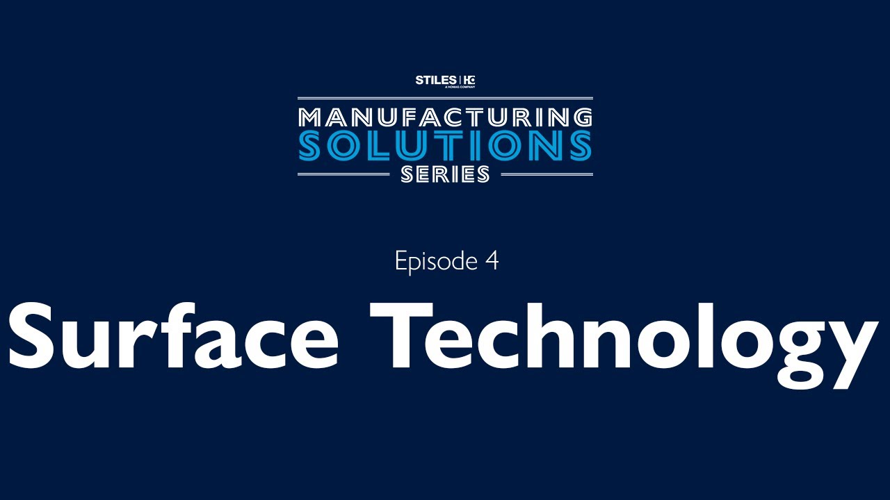 "Discovering Surface Technologies" – Manufacturing Solutions Series ...