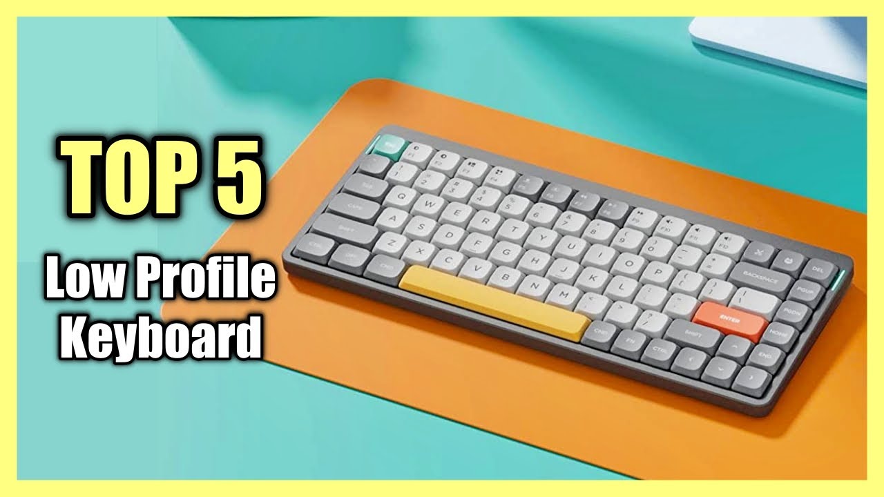 Top 5 Best Low Profile Keyboard 2023 - Mechanical, RGB, Wireless & More ...