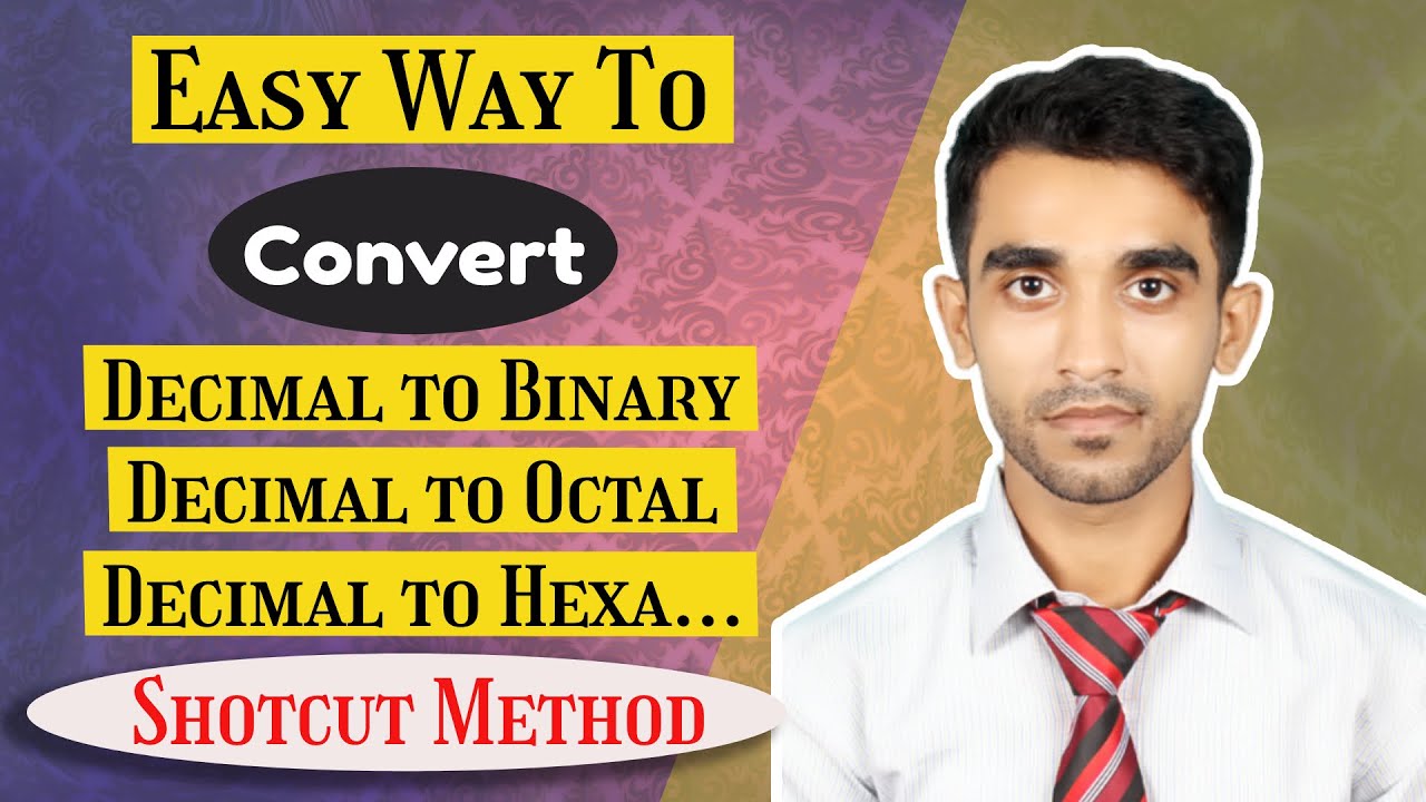 Convert Decimal To Binary Decimal To Octal Decimal To Hexadecimal