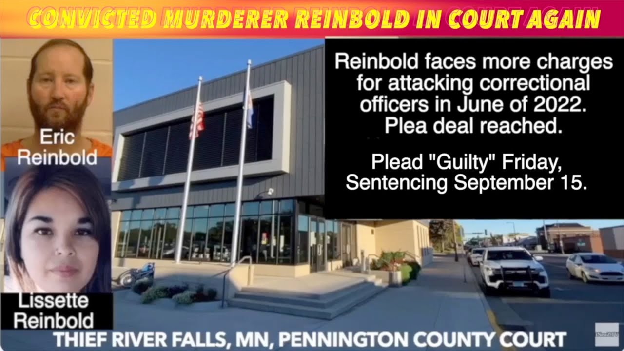 Convicted Murderer Eric Reinbold: Pleads Guilty In Plea Deal For ...