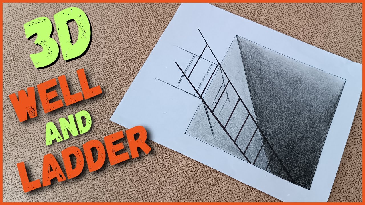 3d well and ladder: how to draw 3d well and ladder on paper - YouTube
