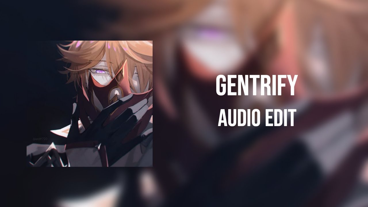 𝑮𝒆𝒏𝒕𝒓𝒊𝒇𝒚 (𝒂𝒖𝒅𝒊𝒐 𝒆𝒅𝒊𝒕) - YouTube