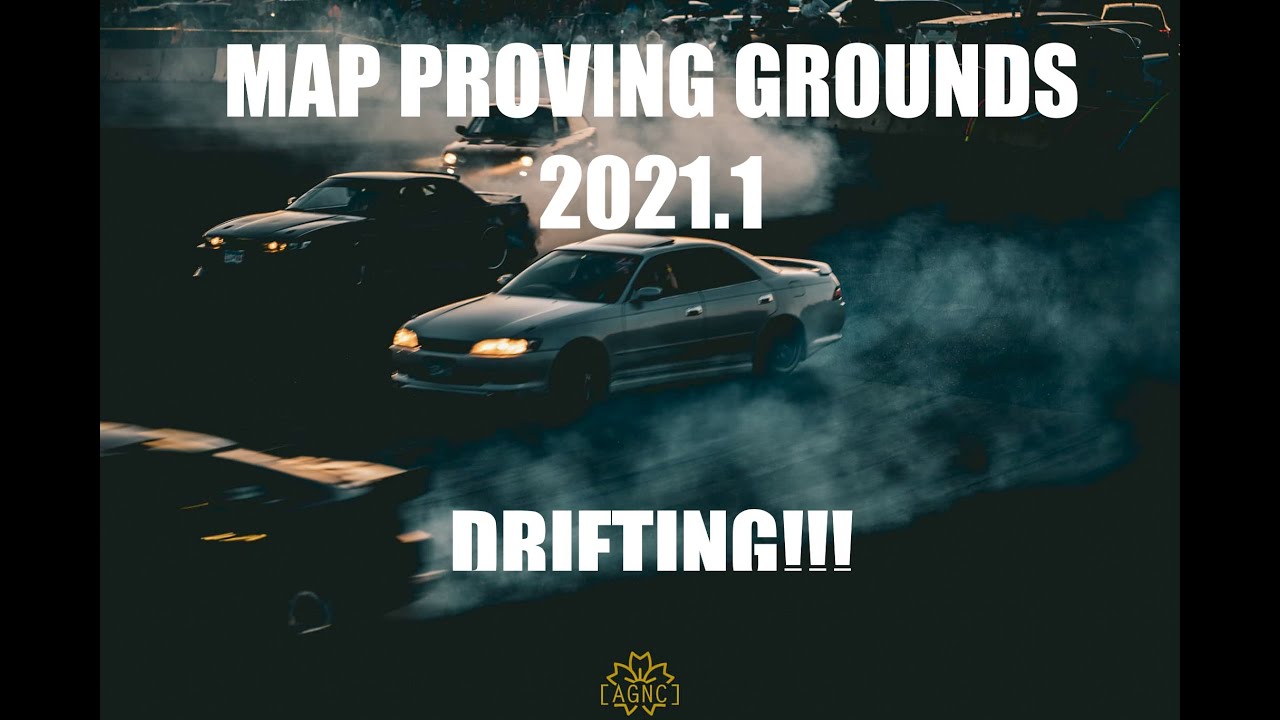 DRIFTING AT PROVING GROUNDS 2021.1 - YouTube